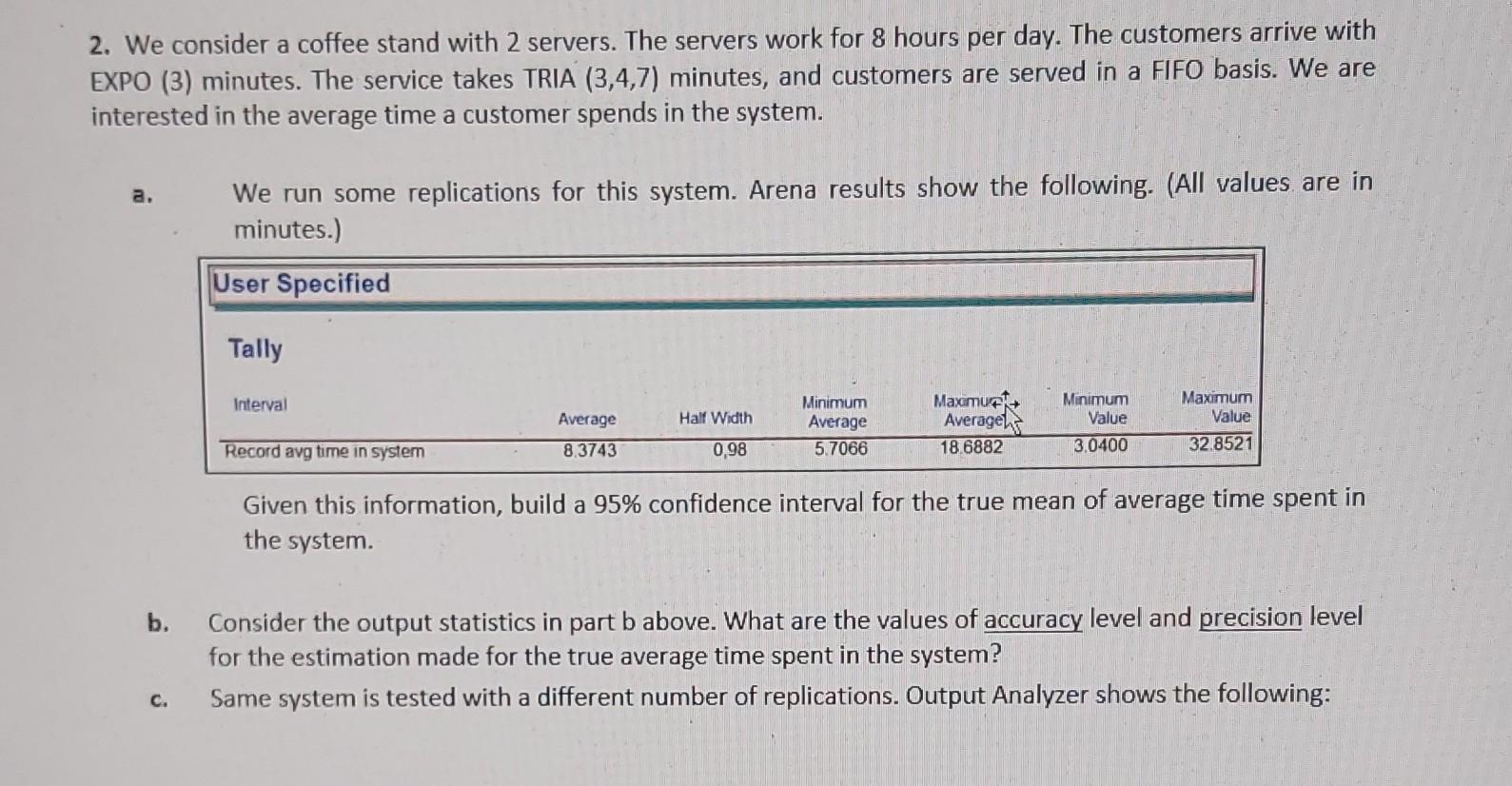Solved 2. We consider a coffee stand with 2 servers. The | Chegg.com