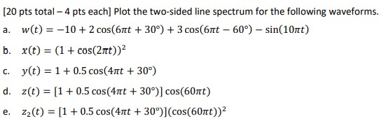 Solved [20 pts ﻿total -4 pts ﻿each] ﻿Plot the two-sided line | Chegg.com