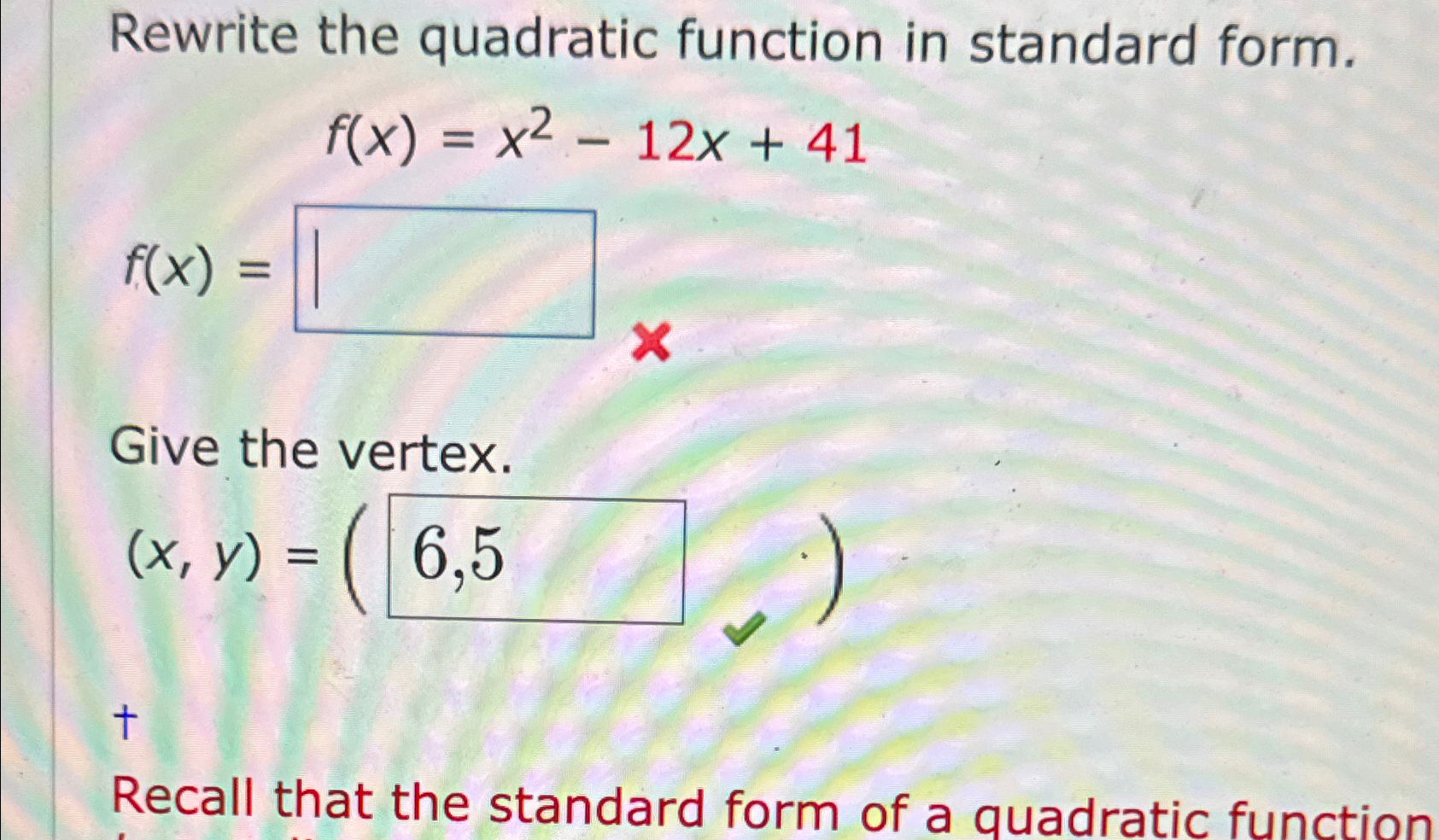 Solved Rewrite the quadratic function in standard | Chegg.com