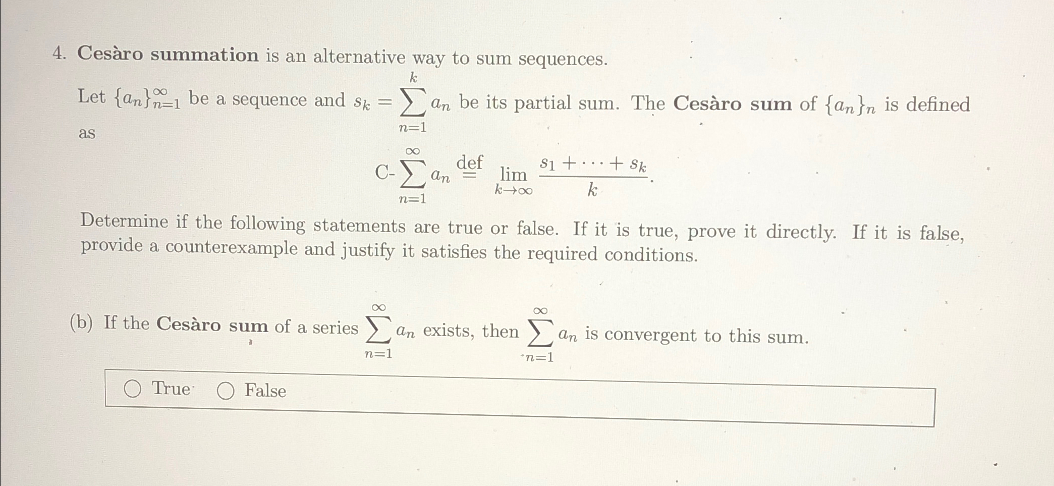 Solved Cesàro summation is an alternative way to sum | Chegg.com