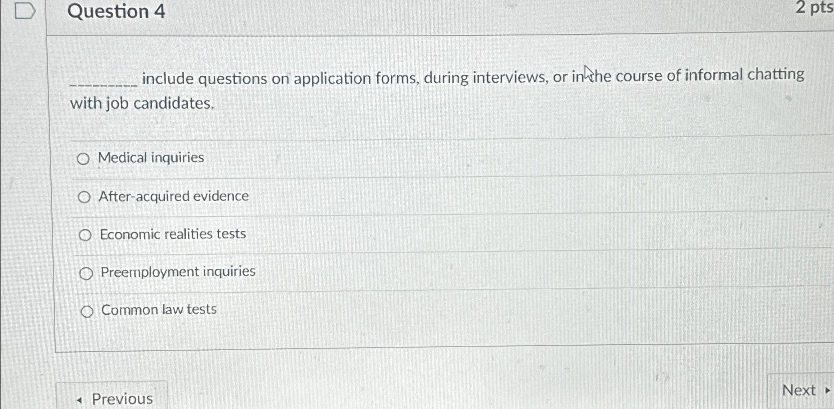 Solved Question 4include questions on application forms, | Chegg.com