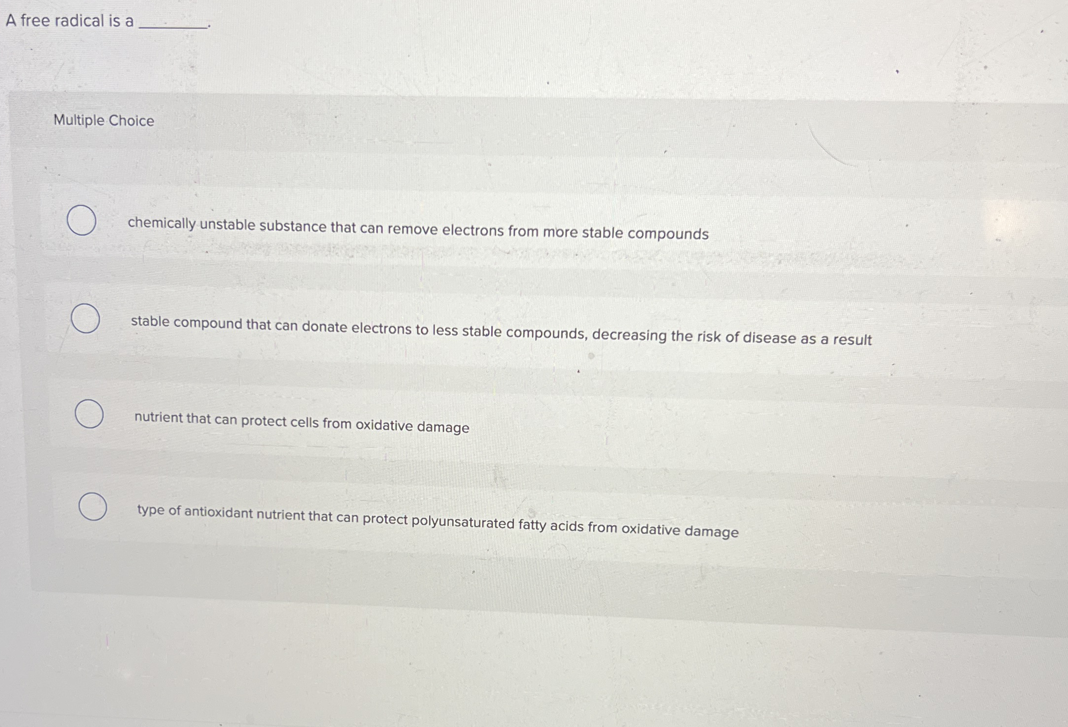 Solved A free radical is aMultiple Choicechemically unstable | Chegg.com