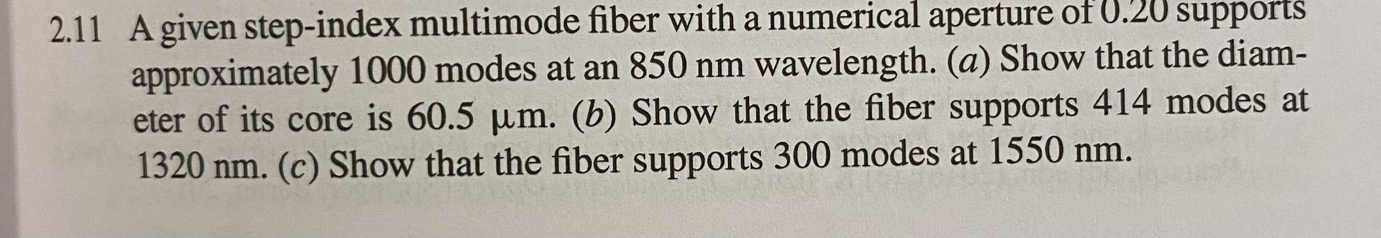 Solved 2.11 ﻿A given step-index multimode fiber with a | Chegg.com