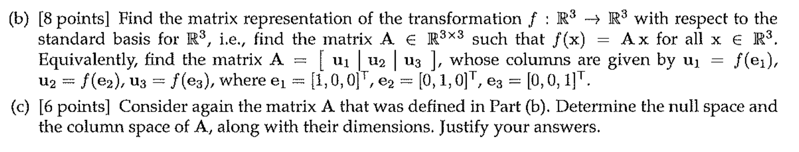 Solved (b) [8 ﻿points] ﻿Find the matrix representation of | Chegg.com