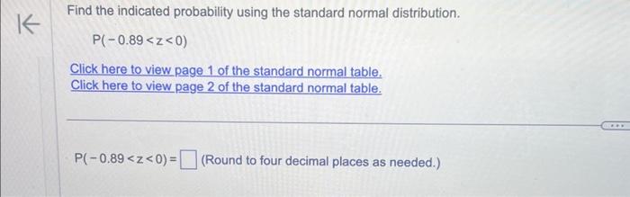 Solved Find the indicated probability using the standard | Chegg.com