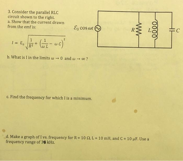 Solved 3. Consider the parallel RLC circuit shown to the | Chegg.com