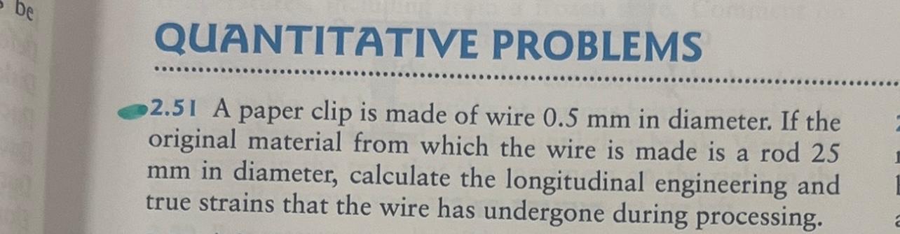 Solved QUANTITATIVE PROBLEMS2.5I A paper clip is made of | Chegg.com
