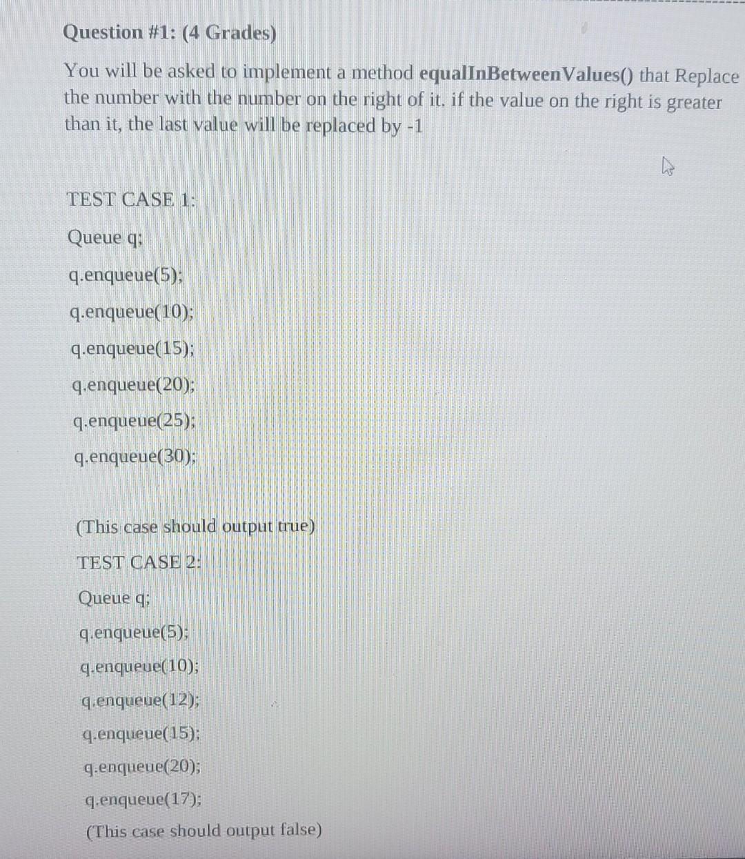 Solved Question \#1: (4 Grades) You will be asked to | Chegg.com