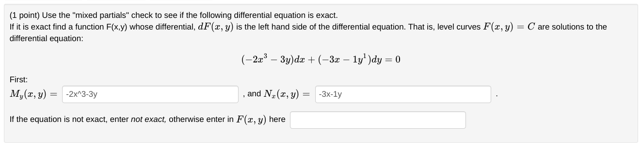 Solved (1 ﻿point) ﻿Use the "mixed partials" check to see if | Chegg.com