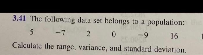 Solved 3.41 The following data set belongs to a population: | Chegg.com