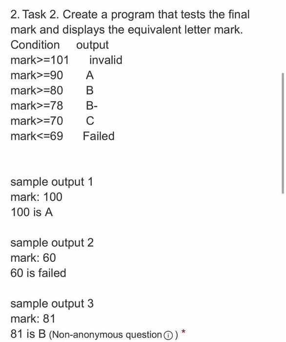 Solved 2. Task 2. Create a program that tests the final mark | Chegg.com