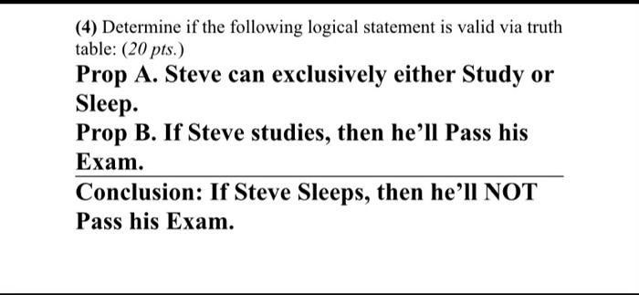 Solved (4) Determine if the following logical statement is | Chegg.com