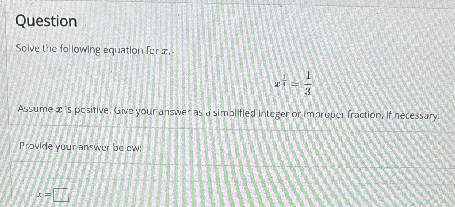 Solved QuestionSolve the following equation for | Chegg.com