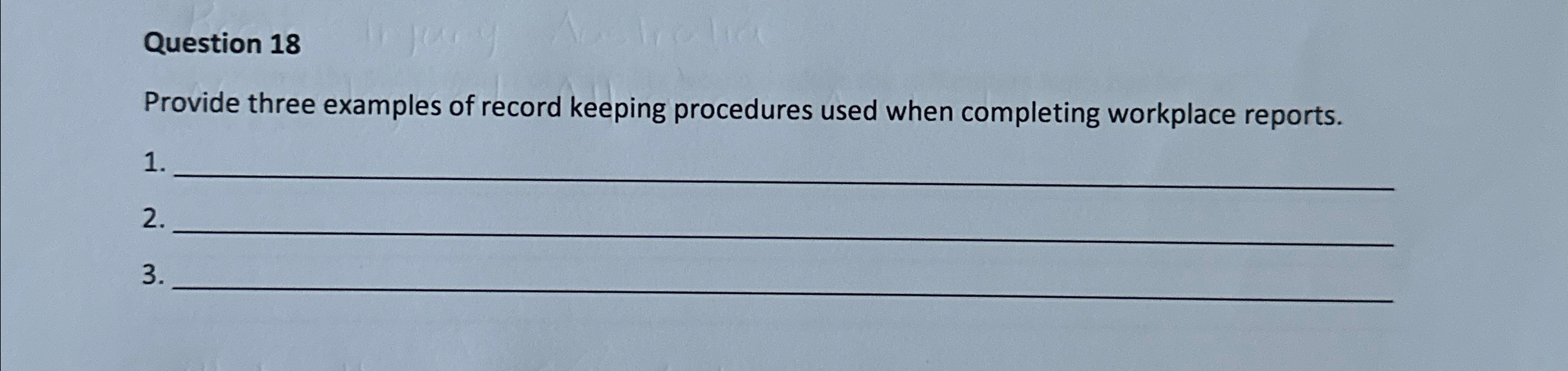 Solved Question 18Provide three examples of record keeping | Chegg.com
