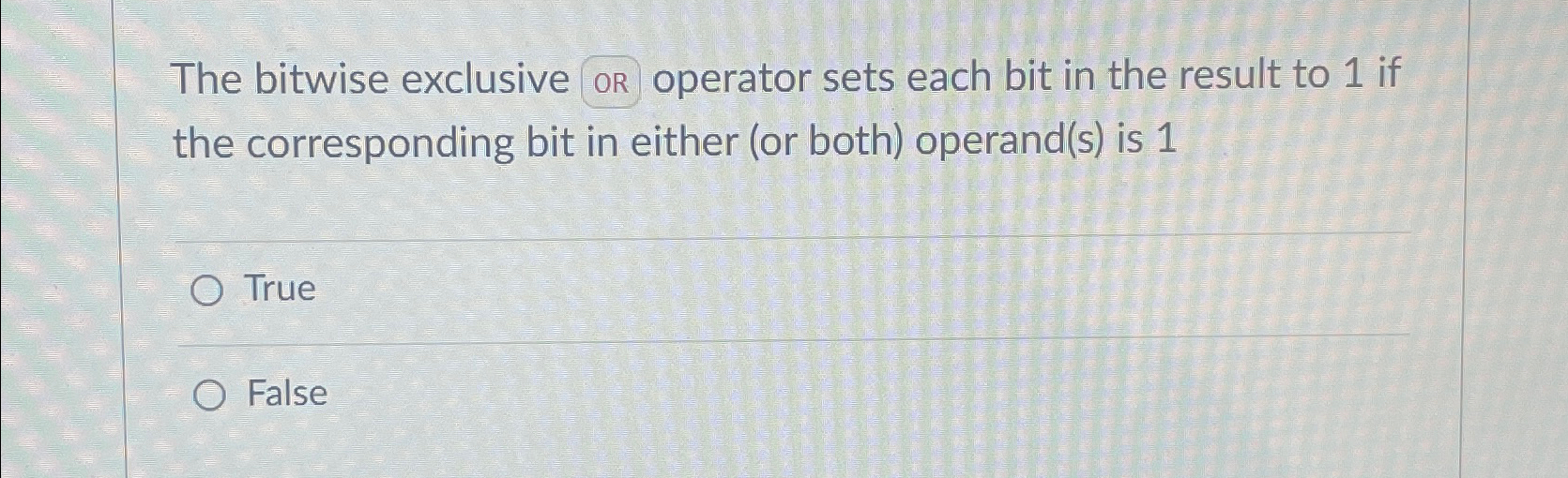 Solved The bitwise exclusive OR operator sets each bit in | Chegg.com