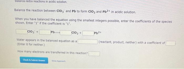 Solved Balance the reaction between ClO3 and Pb to form ClO2 | Chegg.com