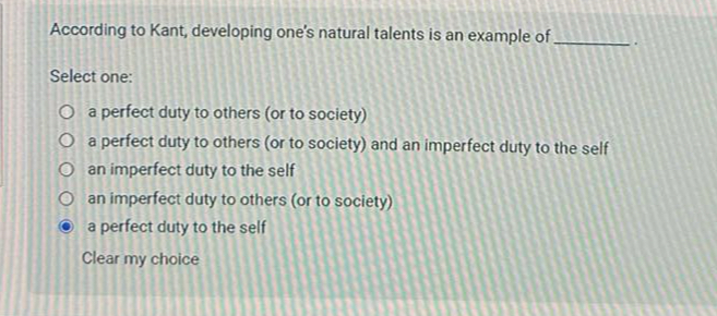 Solved According to Kant, developing one's natural talents | Chegg.com