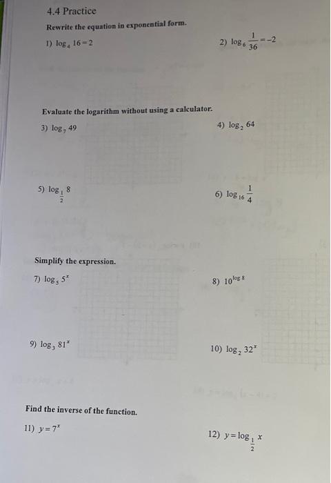 Solved 4.4 Practice Rewrite the equation in exponential | Chegg.com