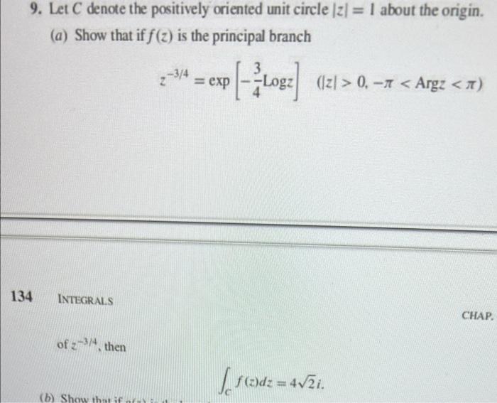 Solved 9. Let C denote the positively oriented unit circle | Chegg.com
