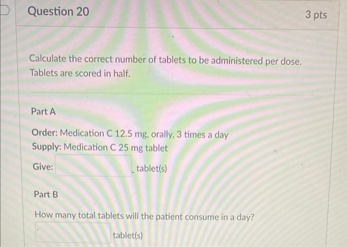 Solved Question 20 3 pts Calculate the correct number of | Chegg.com