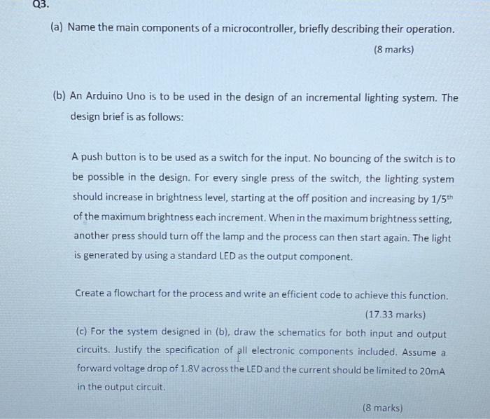 Solved (a) Name the main components of a microcontroller, | Chegg.com