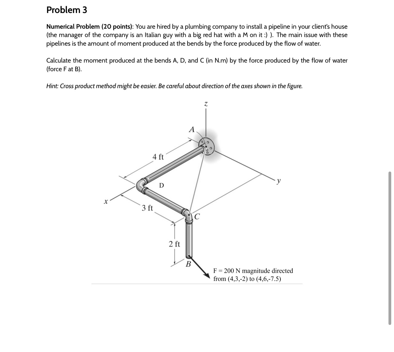 Solved Problem 3Numerical Problem (20 ﻿points): You are | Chegg.com