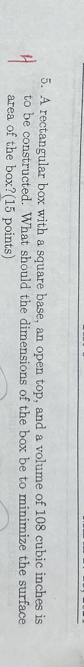 Solved A rectangular box with a square base, an open top, | Chegg.com