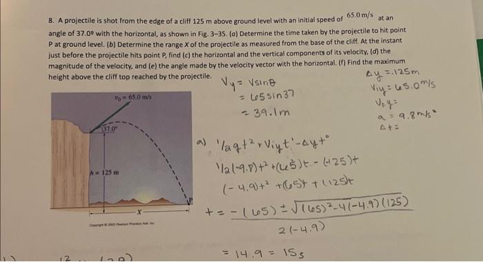 Solved 8. A projectile is shot from the edge of a cliff 125 | Chegg.com