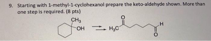 Solved 9. Starting with 1-methyl-1-cyclohexanol prepare the | Chegg.com