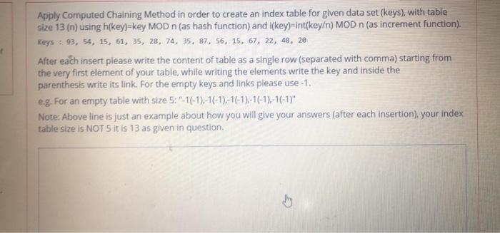 Solved Apply Computed Chaining Method in order to create an | Chegg.com