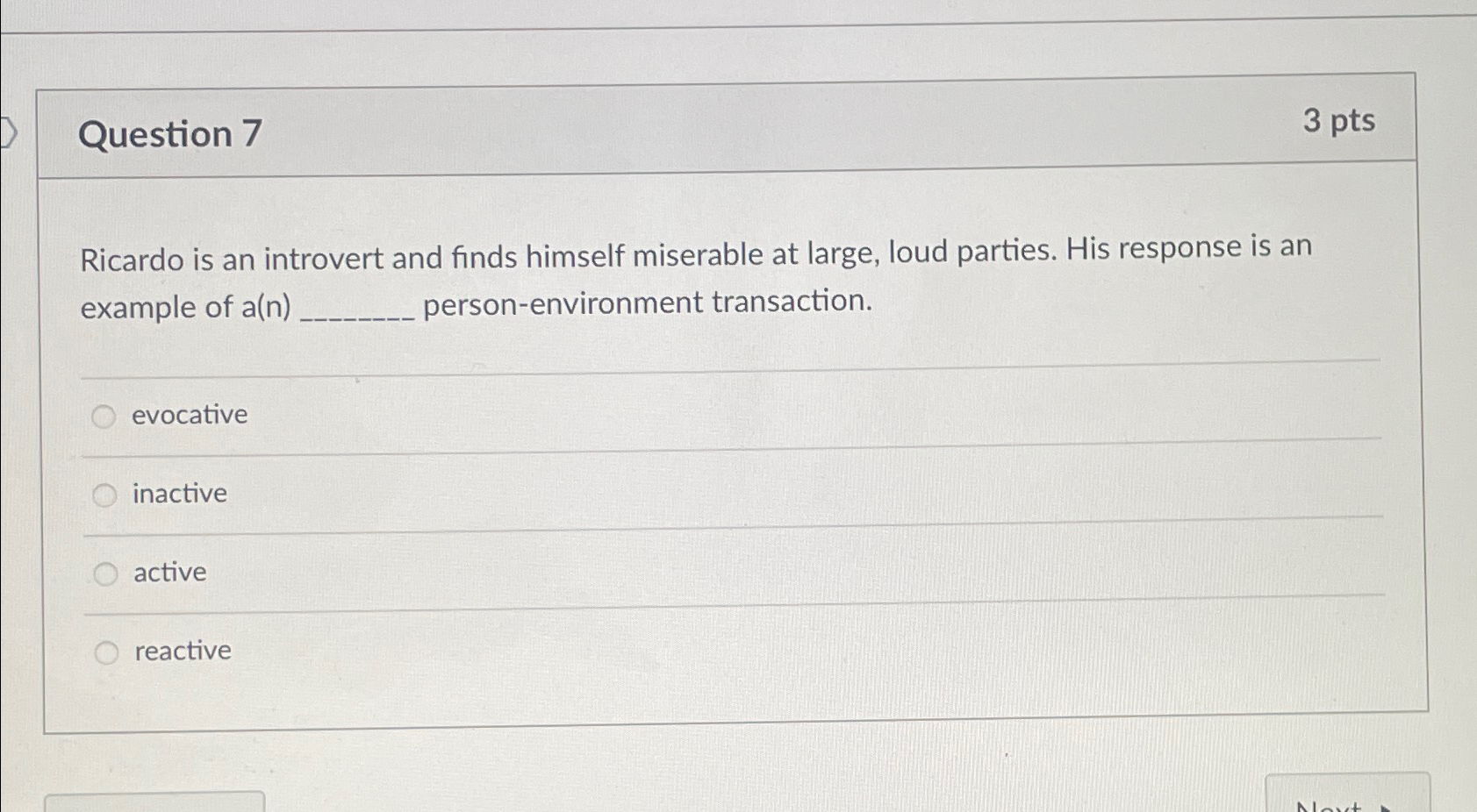 Solved Question 73 ﻿ptsRicardo is an introvert and finds | Chegg.com