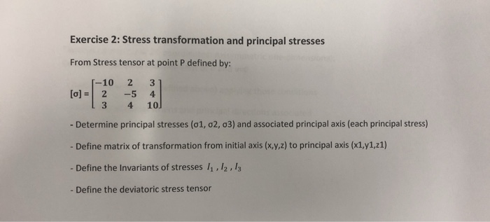 Solved Exercise 2: Stress transformation and principal | Chegg.com