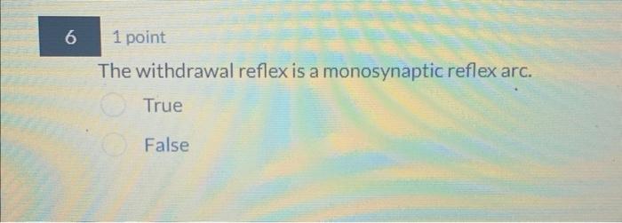 Solved The withdrawal reflex is a monosynaptic reflex arc. | Chegg.com