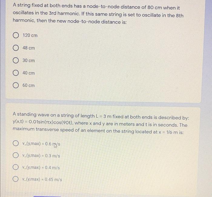 Solved A string fixed at both ends has a node-to-node | Chegg.com