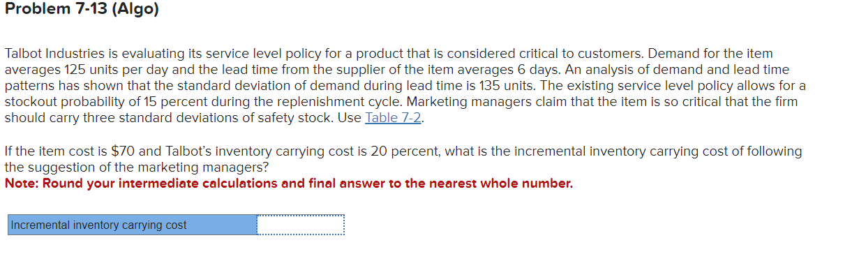 Solved Problem 7-13 (Algo)Talbot Industries is evaluating | Chegg.com