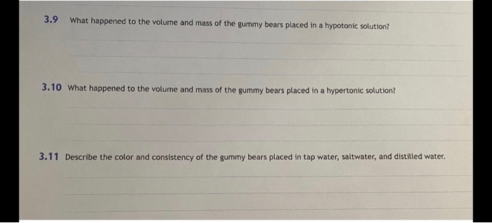 Solved 3.9 What happened to the volume and mass of the gummy | Chegg.com