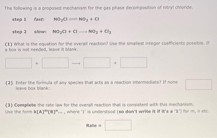 Solved The following mechanism for the gas phase | Chegg.com