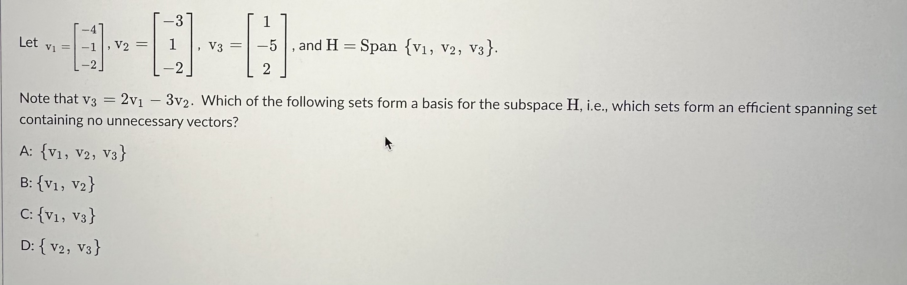 Solved Let v1=[-4-1-2],v2=[-31-2],v3=[1-52], ﻿and | Chegg.com