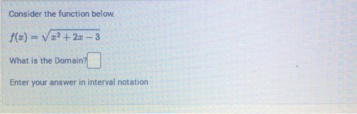Solved Consider the function below. f(x)=x2+2x−3 What is the | Chegg.com