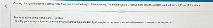 Solved One leg of a right triangle is B inches more than | Chegg.com