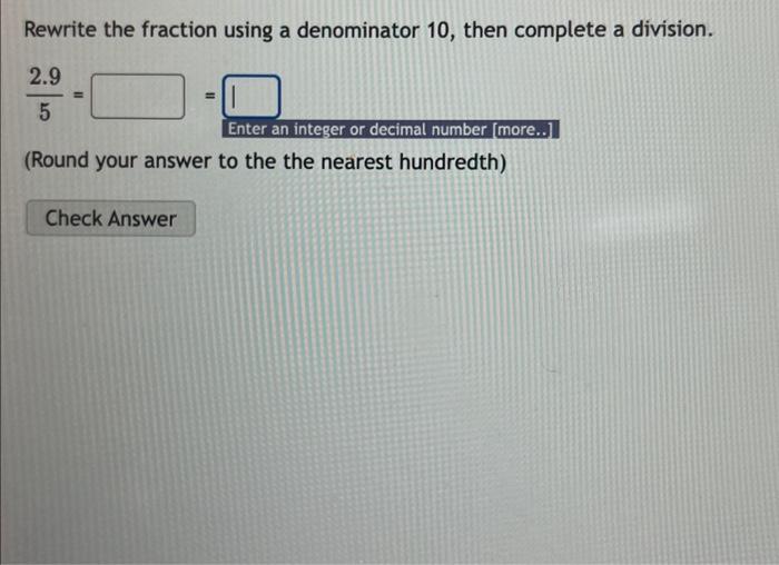 Solved Rewrite the fraction using a denominator 10 , then | Chegg.com