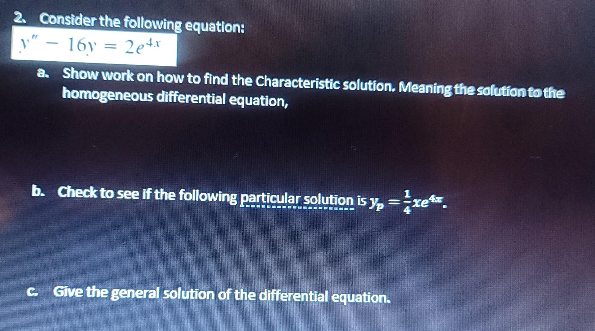 Solved Which of the given differential equations have y = | Chegg.com