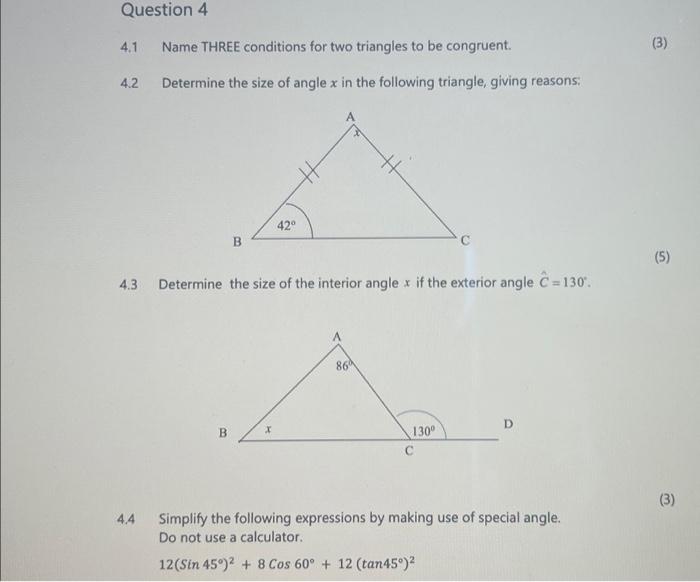 Solved 4.1 Name THREE conditions for two triangles to be | Chegg.com