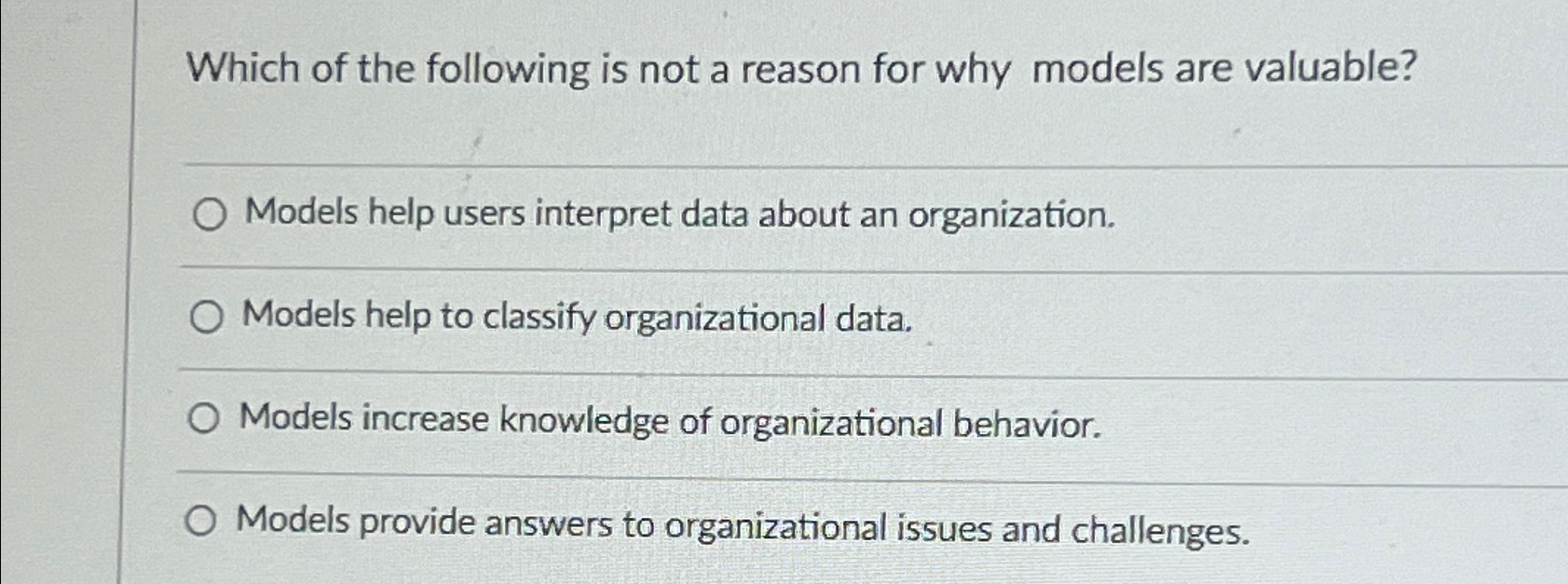 Solved Which of the following is not a reason for why models | Chegg.com