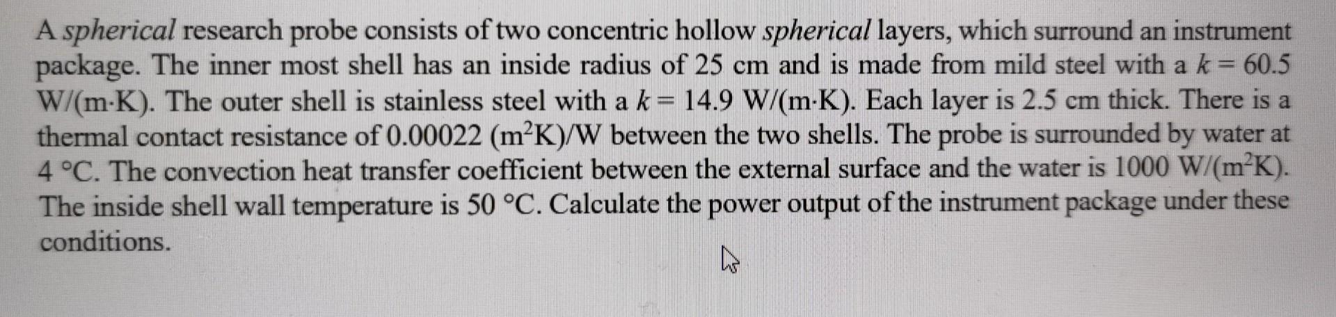 Solved A spherical research probe consists of two concentric | Chegg.com