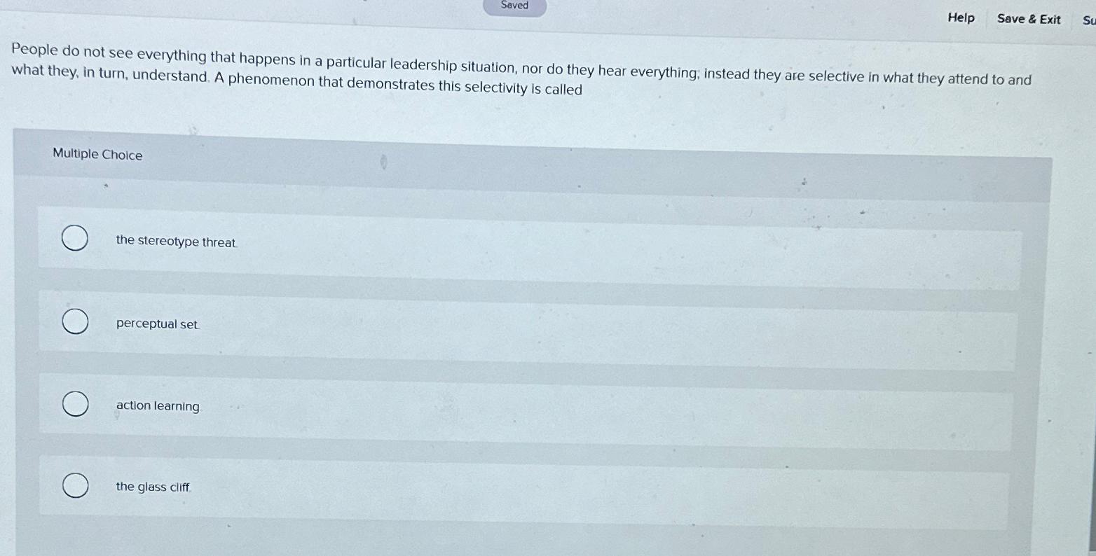 Solved SavedHelpSave & ExitSuPeople do not see everything | Chegg.com