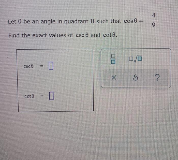 Solved 4 Let O be an angle in quadrant II such that cos 0 = | Chegg.com