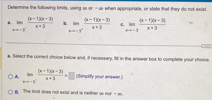 Solved Determine the following limits, using ∞ or −∞ when | Chegg.com