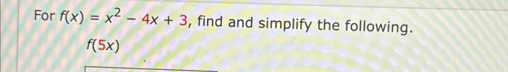 Solved For f(x)=x2-4x+3, ﻿find and simplify the | Chegg.com