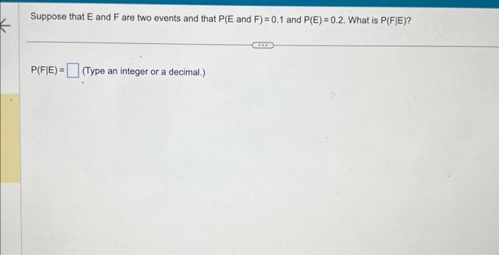 Solved Suppose that E and F are two events and that P(E and | Chegg.com